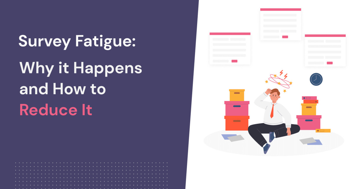 Think you’re sending too many surveys? How to avoid survey fatigue - YourCX